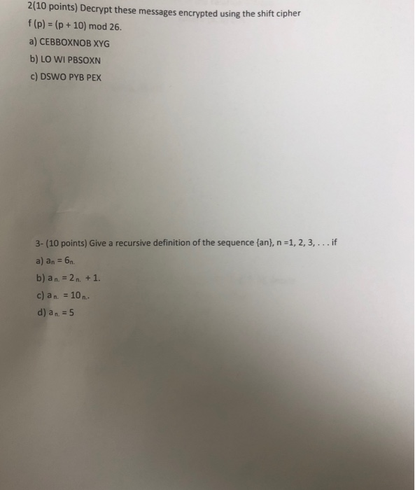 Solved 2(10 points) Decrypt these messages encrypted using | Chegg.com