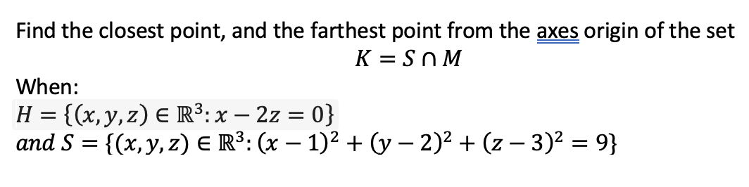 Find the closest point, and the farthest point from | Chegg.com