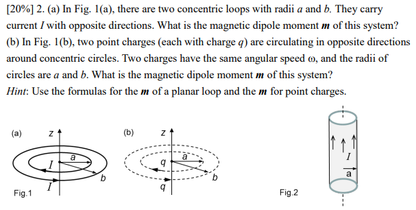Solved [20\%] 2. (a) In Fig. 1(a), there are two concentric | Chegg.com