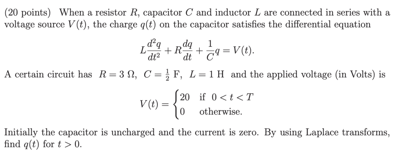 Solved (20 points) When a resistor R, capacitor C and | Chegg.com