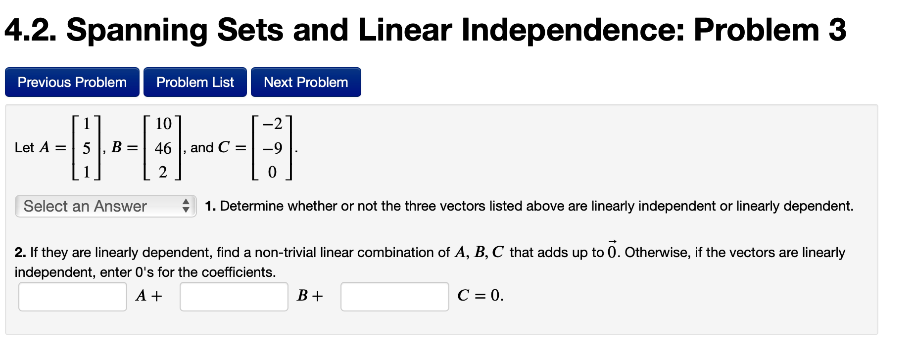 Solved 4.2. Spanning Sets and Linear Independence: Problem 3 | Chegg.com