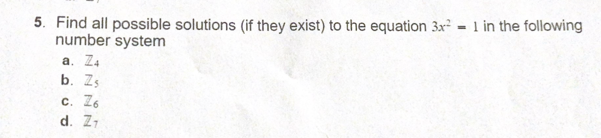 Solved 5. Find all possible solutions (if they exist) to the | Chegg.com