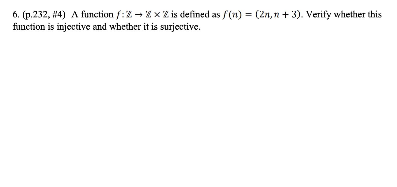 Solved 6. (p.232, #4) A function f: Z → Z * Z is defined as | Chegg.com