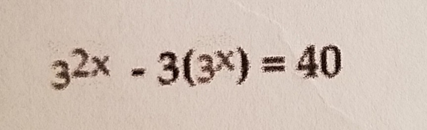 Solved 32x - 3(3x) = 40 | Chegg.com