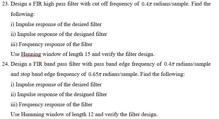 Solved 23. Design a FIR high pass filter with cut off | Chegg.com