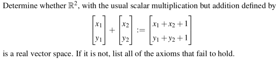 Solved Determine whether R2, with the usual scalar | Chegg.com