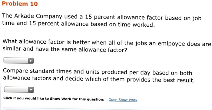 Solved The Arkade Company used a 15 percent allowance factor | Chegg.com