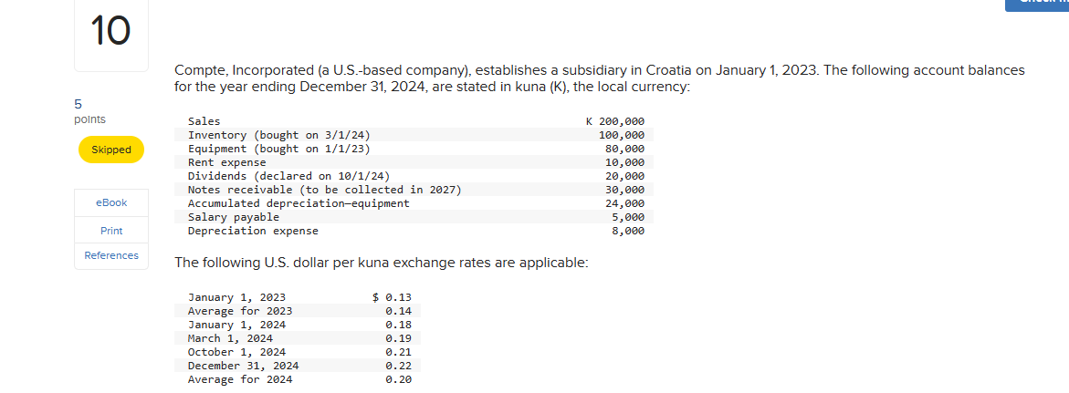 Solved Compte, Incorporated (a U.S.-based company), | Chegg.com