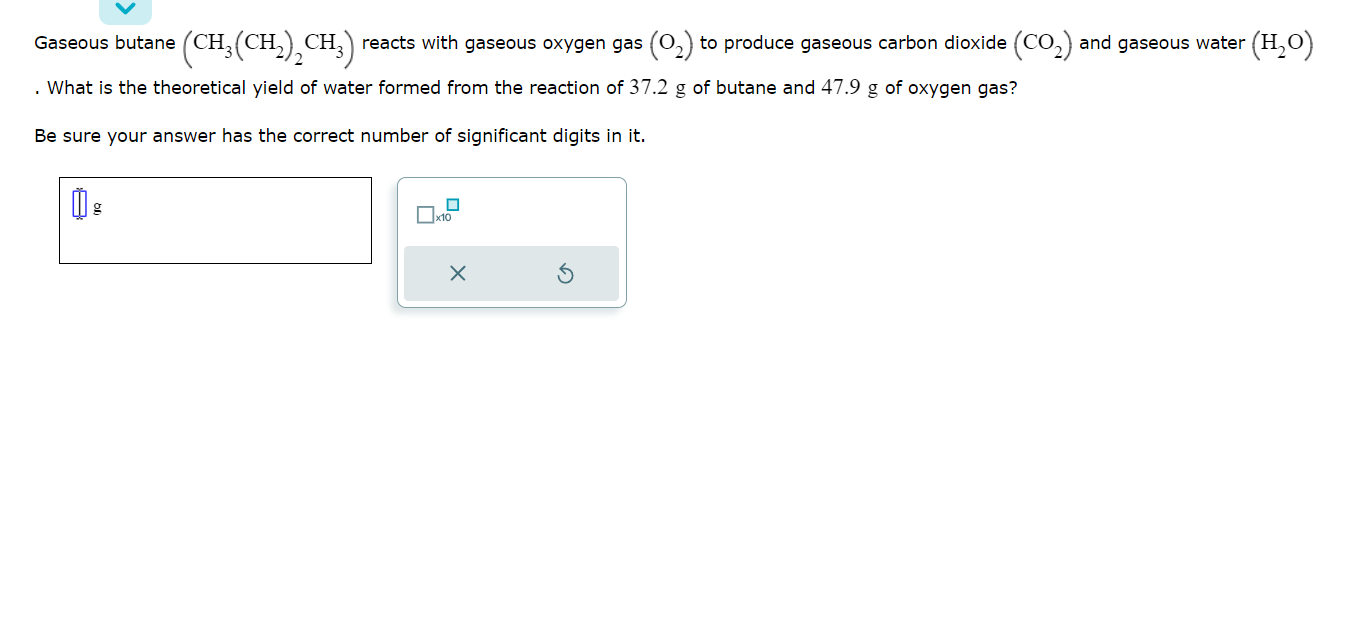 Solved Gaseous butane (CH3(CH2)2CH3) reacts with gaseous | Chegg.com