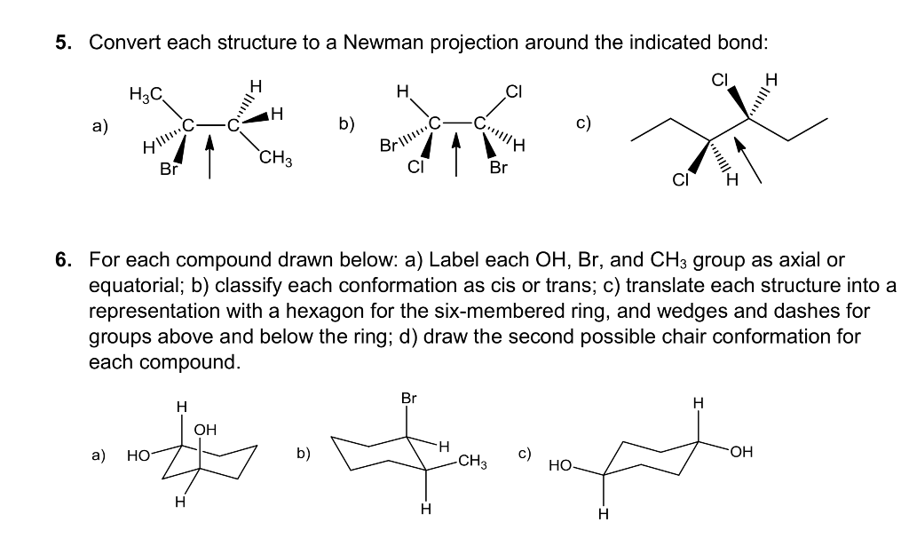 Solved 5. Convert each structure to a Newman projection | Chegg.com