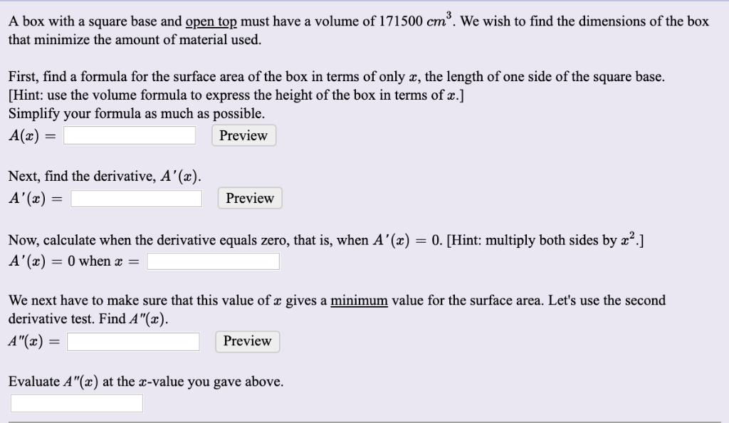 Solved A box with a square base and open top must have a | Chegg.com