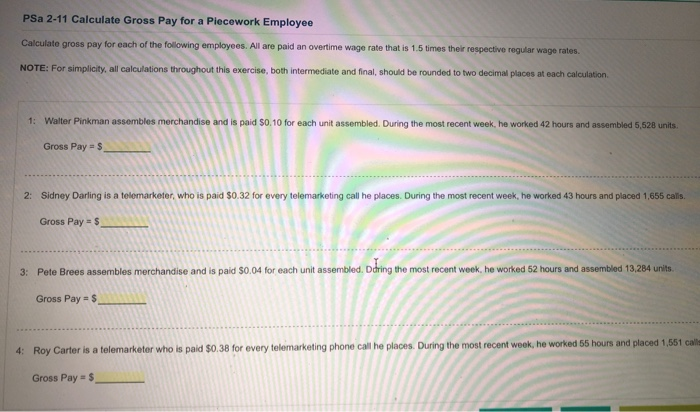 Solved PSa 2-11 Calculate Gross Pay for a Piecework Employee | Chegg.com