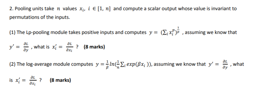 Solved 2. Pooling units take n values Xị, i E [1, n] and | Chegg.com