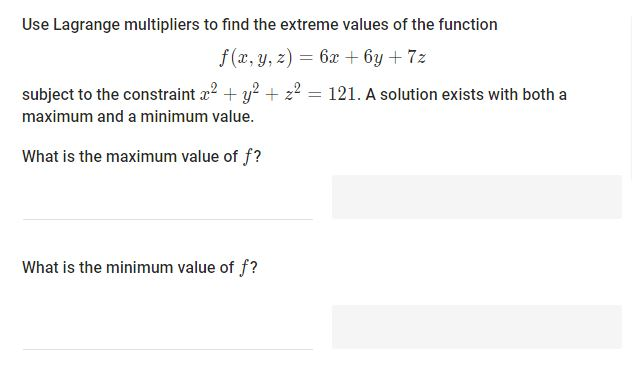 Solved Use Lagrange multipliers to find the extreme values | Chegg.com