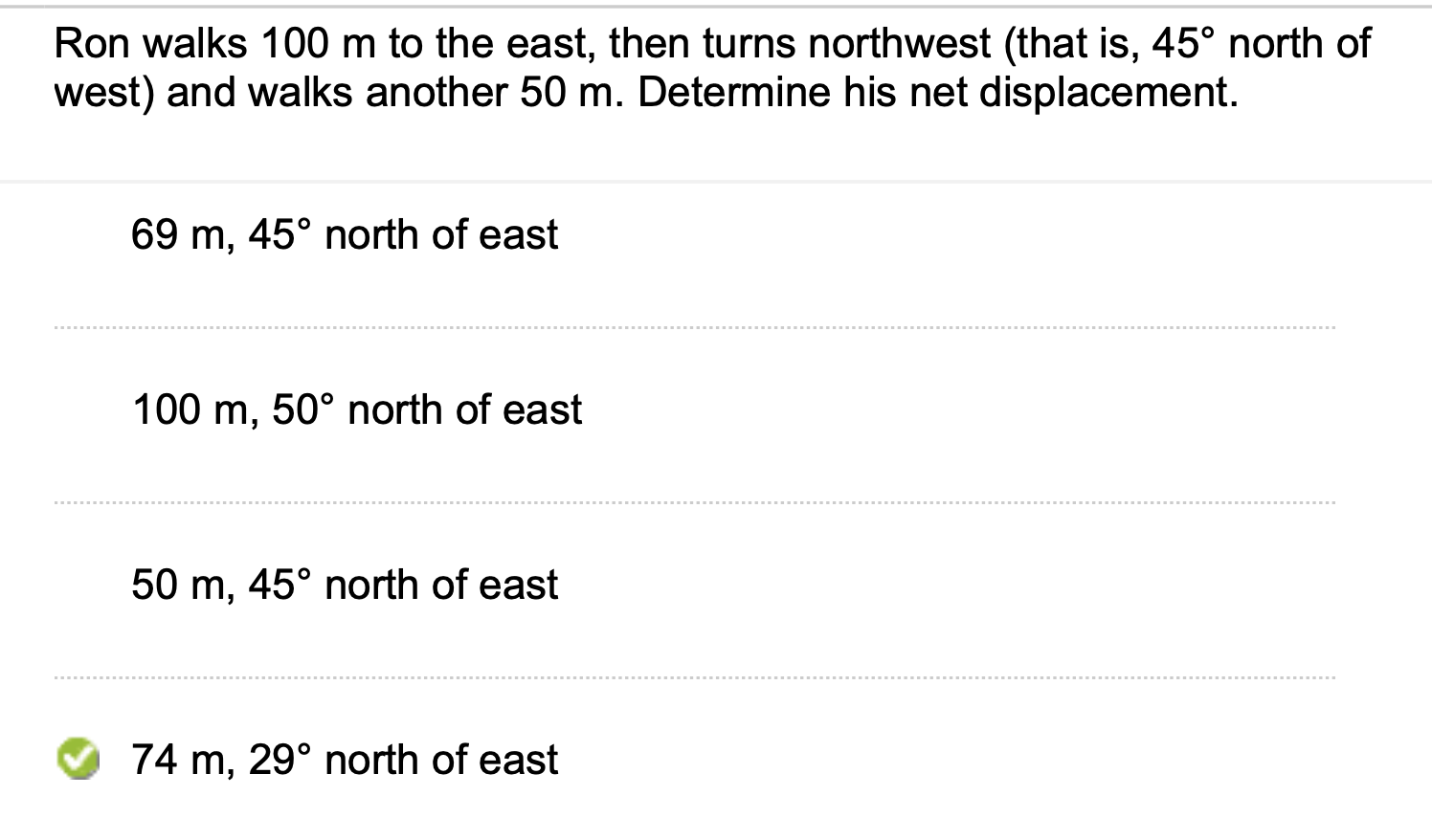 Solved Ron walks 100 m to the east, then turns northwest | Chegg.com