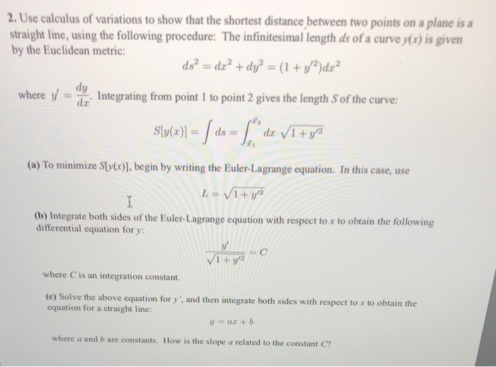 Solved 2. Use calculus of variations to show that the | Chegg.com