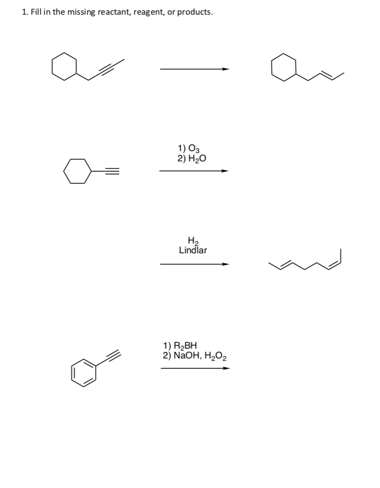 Solved 1. Fill in the missing reactant, reagent, or | Chegg.com