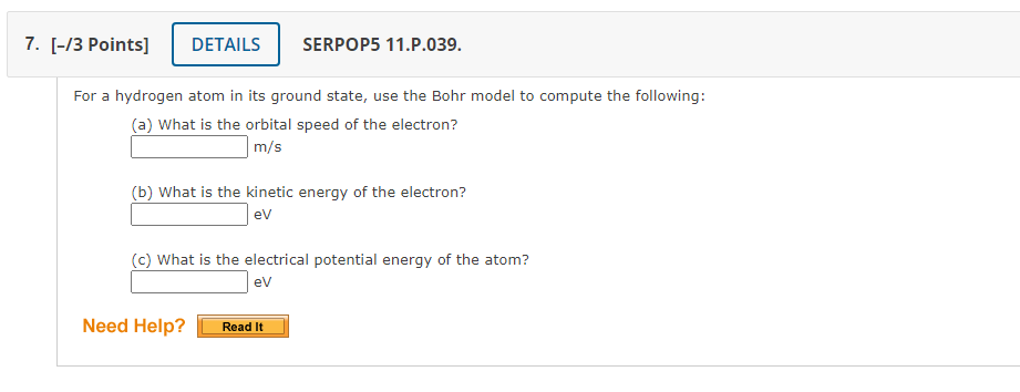 Solved For A Hydrogen Atom In Its Ground State Use The Bohr