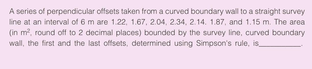 A series of perpendicular offsets taken from a curved | Chegg.com