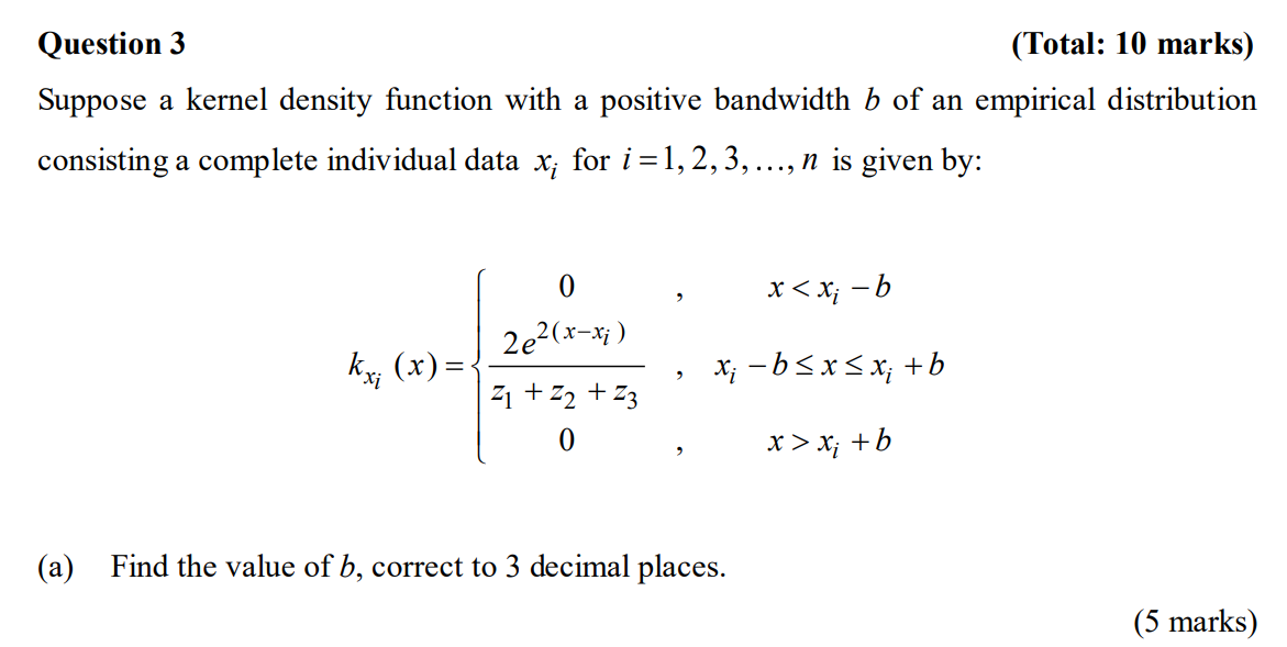 Question 3 (Total: 10 marks) Suppose a kernel density | Chegg.com