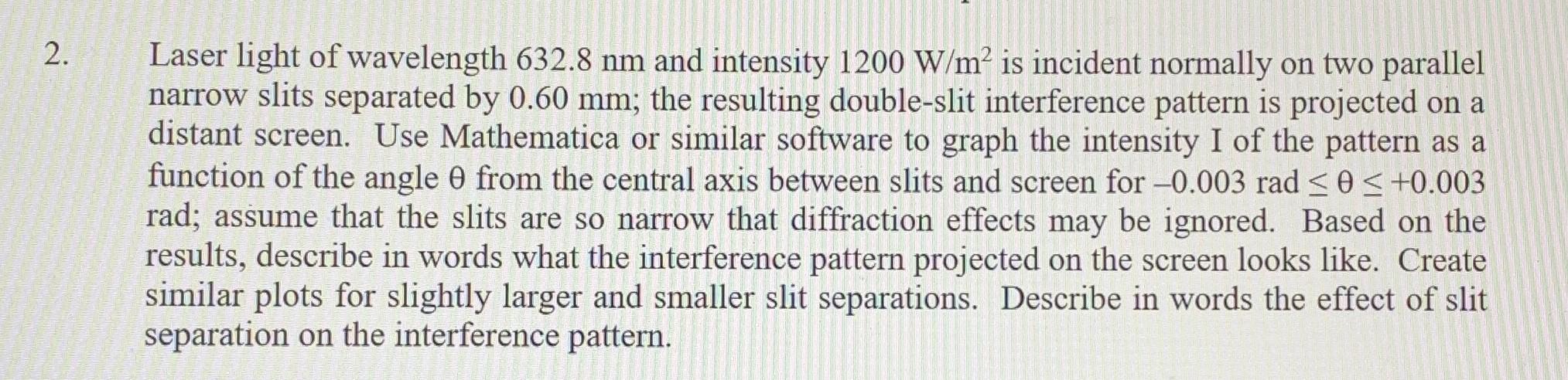 Solved 3. Consider the same laser light in problem 2 | Chegg.com