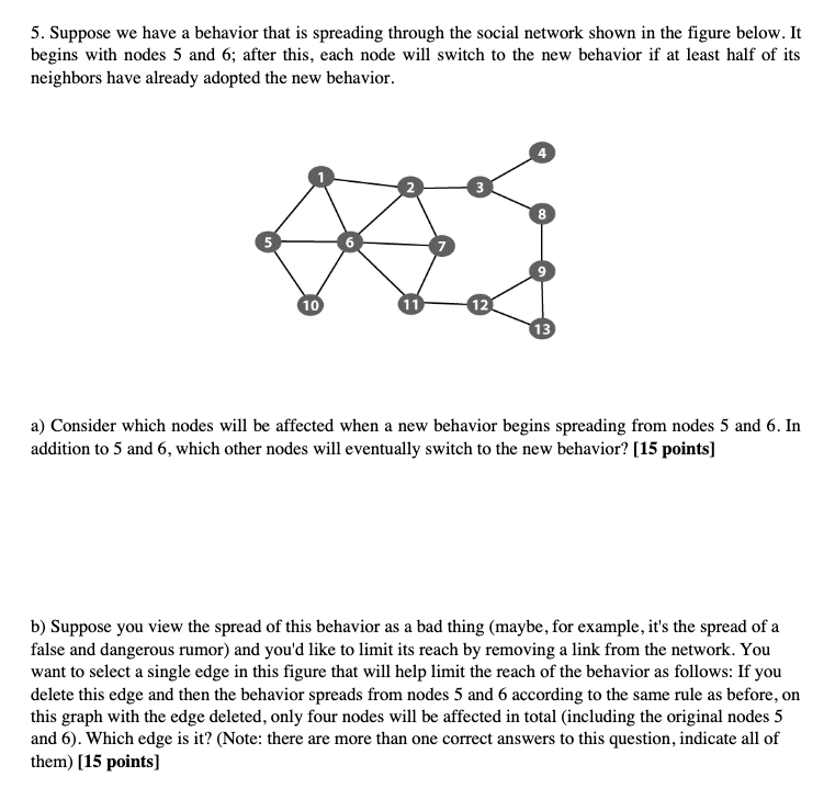Solved 5. Suppose we have a behavior that is spreading | Chegg.com