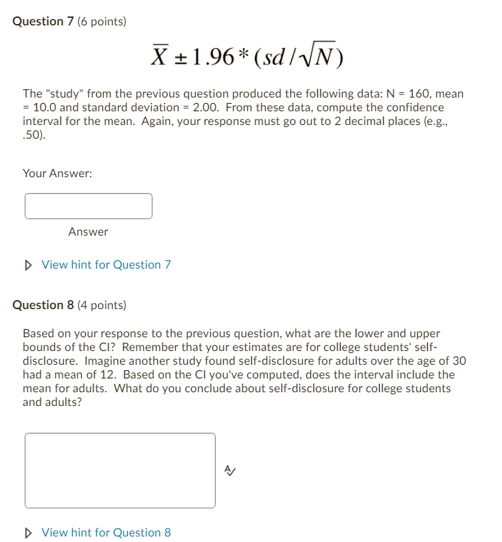 Solved Question 7 (6 points) Xˉ±1.96∗(sd/N) The "study" from | Chegg.com