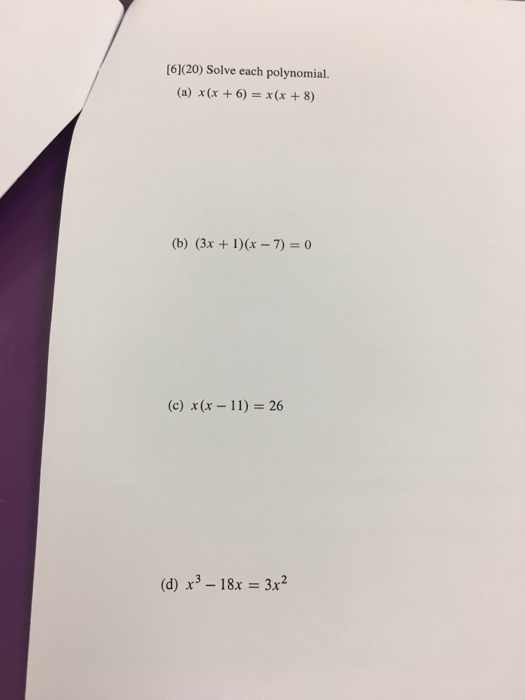 Solved (61(20) Solve each polynomial. (a) x(x +6)-x(x + 8) | Chegg.com