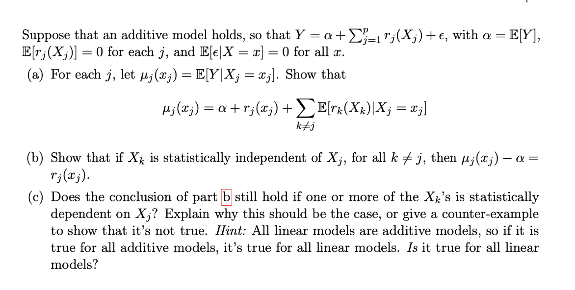 Solved Suppose that an additive model holds, so that | Chegg.com