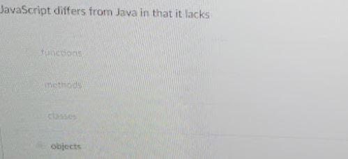 Solved JavaScript differs from Java in that it lacks cons | Chegg.com