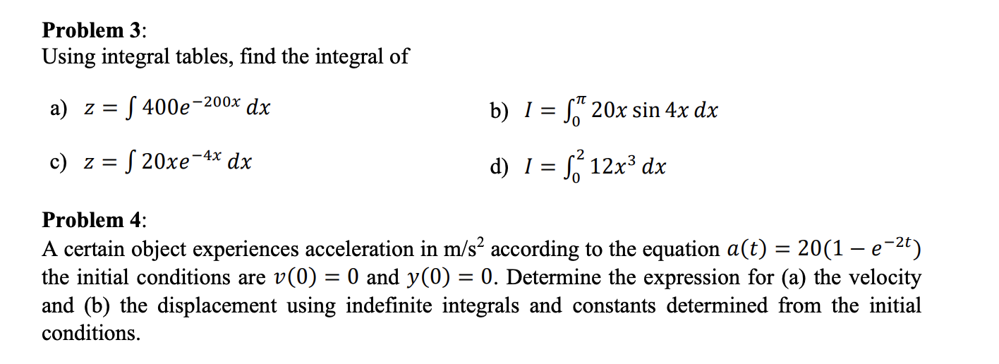 Solved Problem 3: Using integral tables, find the integral | Chegg.com