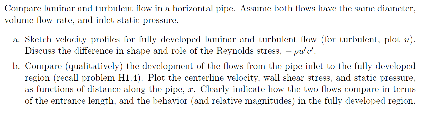 Solved Compare laminar and turbulent flow in a horizontal | Chegg.com