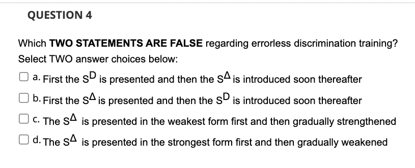 Solved Which TWO STATEMENTS ARE FALSE regarding errorless | Chegg.com