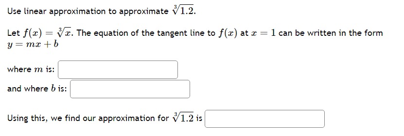 Solved Use linear approximation to approximate 31.2. Let | Chegg.com