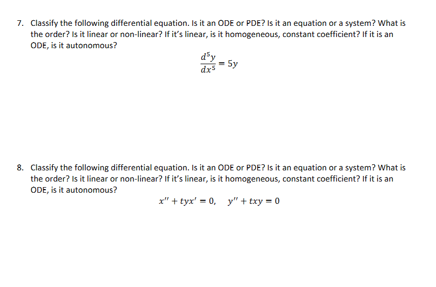 Solved 7 Classify The Following Differential Equation Is