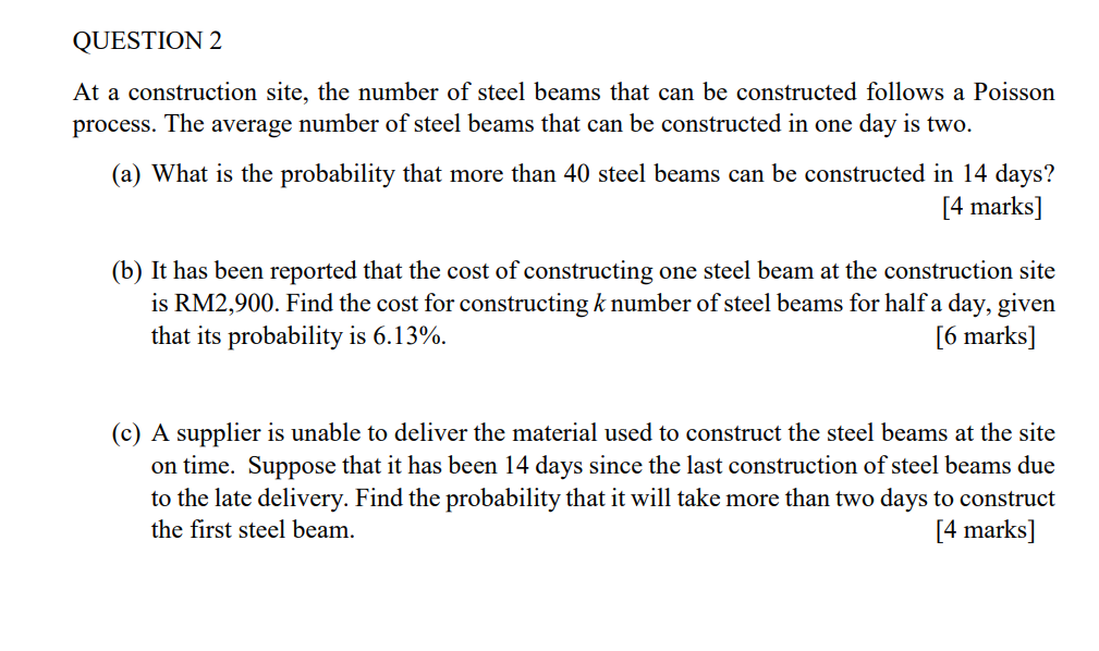 Solved QUESTION 2 At a construction site, the number of | Chegg.com