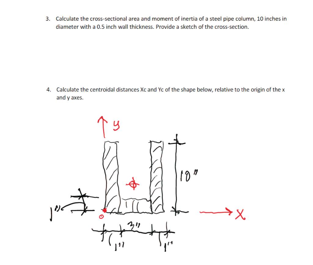Solved 3. Calculate the cross-sectional area and moment of | Chegg.com