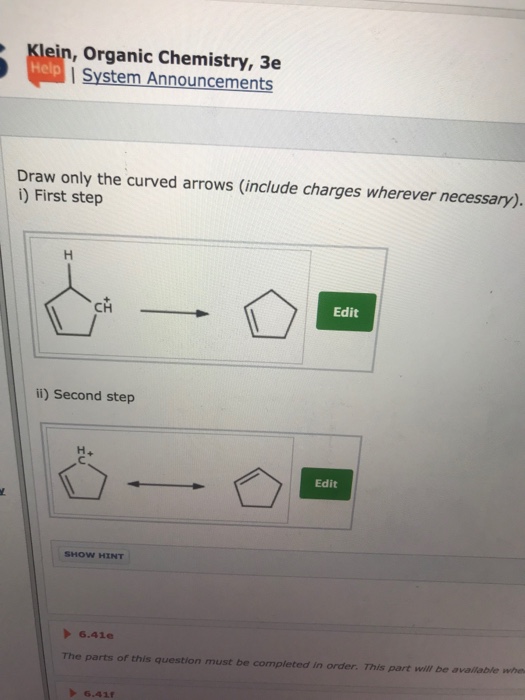 Solved lein, Organic Chemistry, 3e He System Announcements | Chegg.com