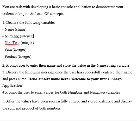 Solved You are task with developing a basic console | Chegg.com