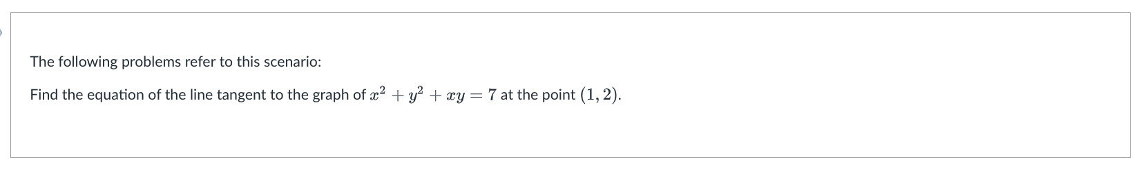 Solved The following problems refer to this scenario: Find | Chegg.com