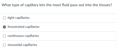 Solved What type of capillary lets the most fluid pass out | Chegg.com