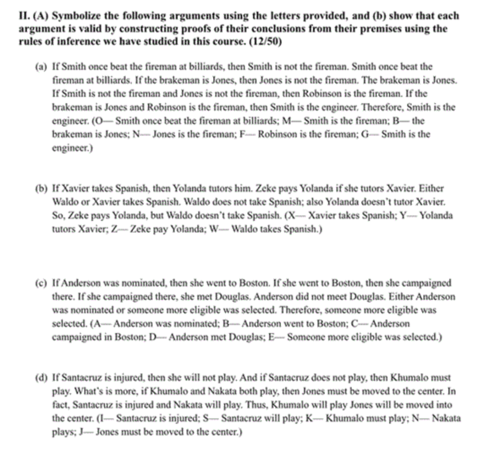 II. (A) Symbolize the following arguments using the | Chegg.com