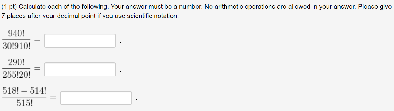 Solved (1 pt) Calculate each of the following. Your answer | Chegg.com