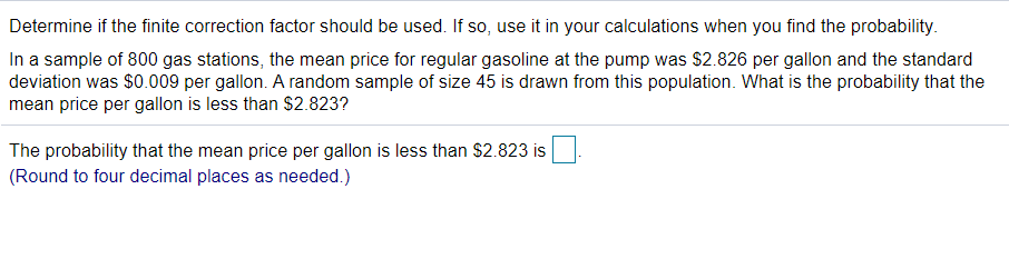 Solved Determine if the finite correction factor should be | Chegg.com