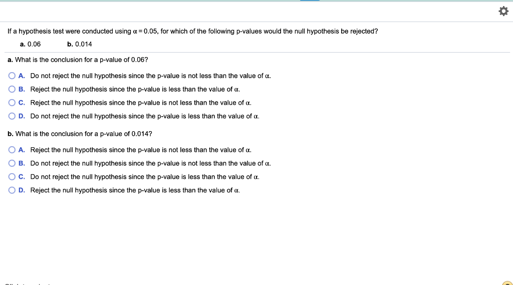 Solved If a hypothesis test were conducted using a = 0.05, | Chegg.com