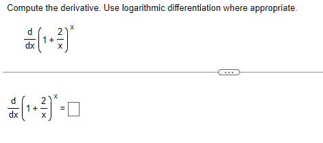 Solved Compute the derivative. Use logarithmic | Chegg.com