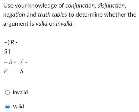 Solved Use your knowledge of conjunction, disjunction, | Chegg.com