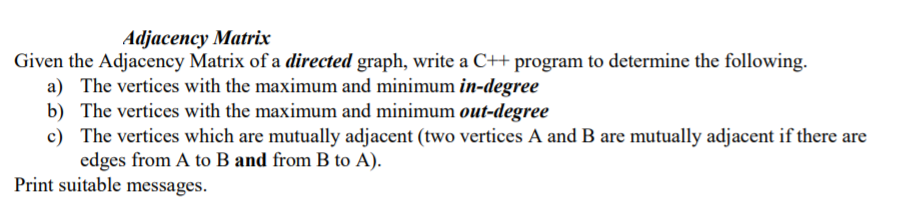 Solved Adjacency Matrix Given the Adjacency Matrix of a | Chegg.com
