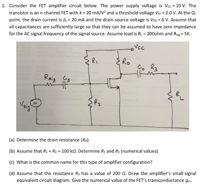 Solved Consider the FET amplifier circuit below. The power | Chegg.com