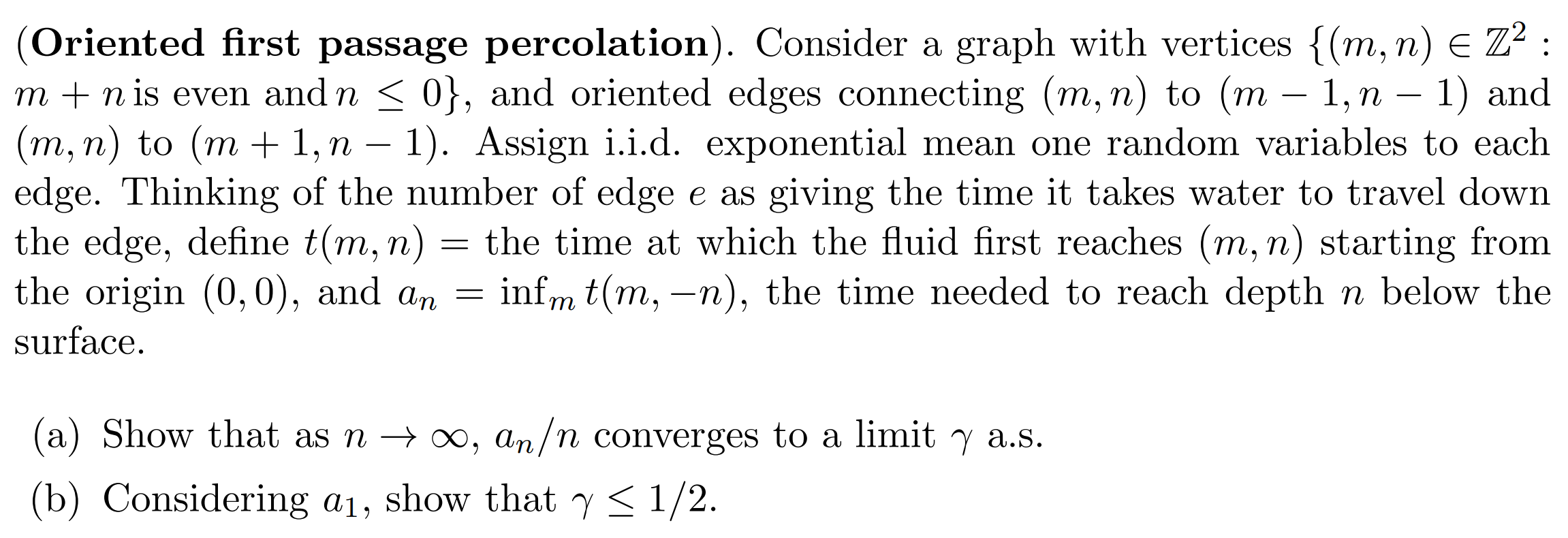 Solved (Oriented first passage percolation). Consider a | Chegg.com